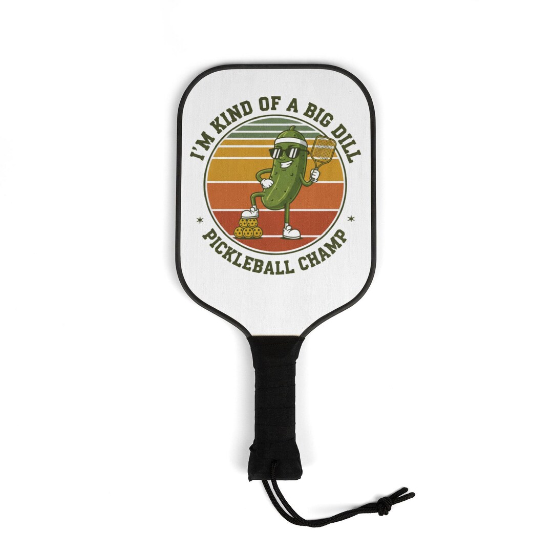 I'm Kind of a Big Dill Pickleball Champ Pickleball Paddle Set - Etsy