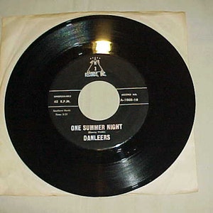 The Danleers 45 Vinyl Record One Summer Night / Wheelin' and A-dealin ...
