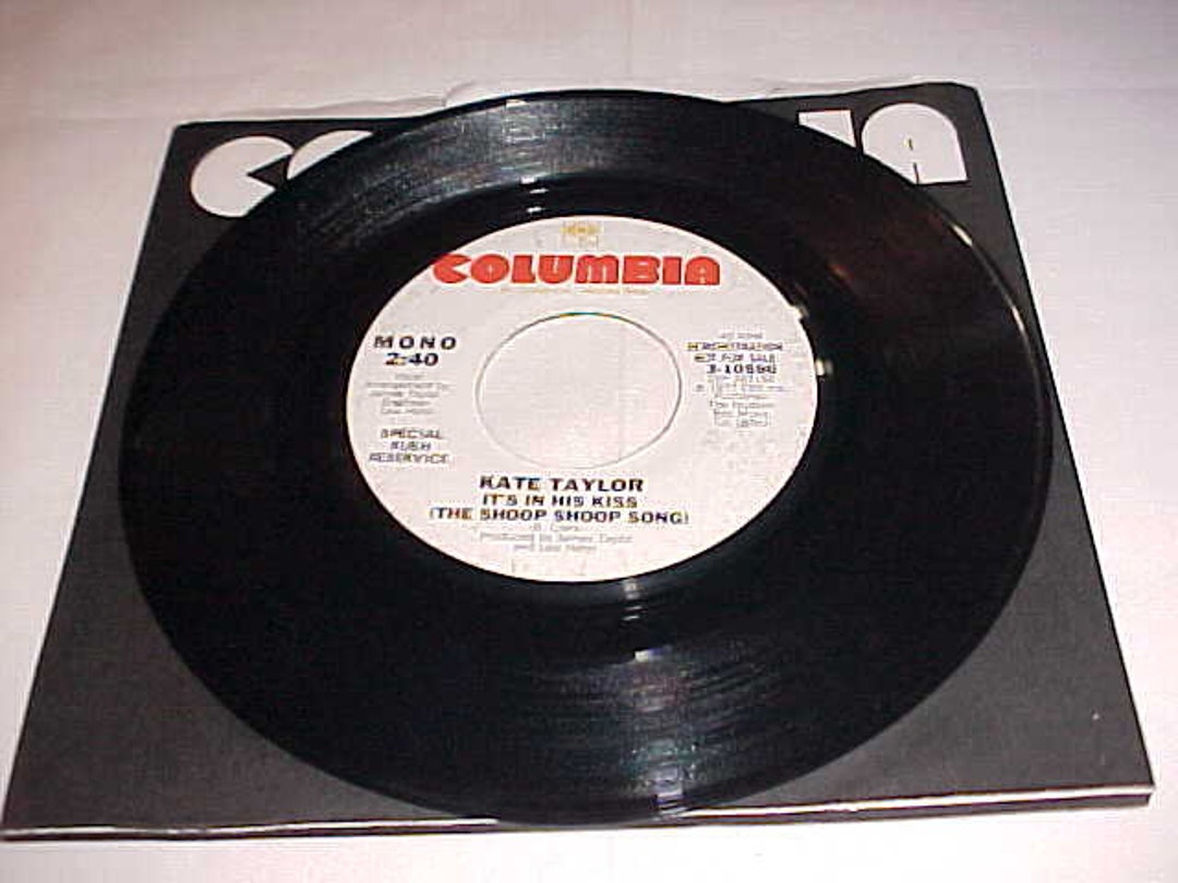 Kate Taylor - 45 Vinyl Record - It's in His Kiss (the Shoop Shoop Song ...