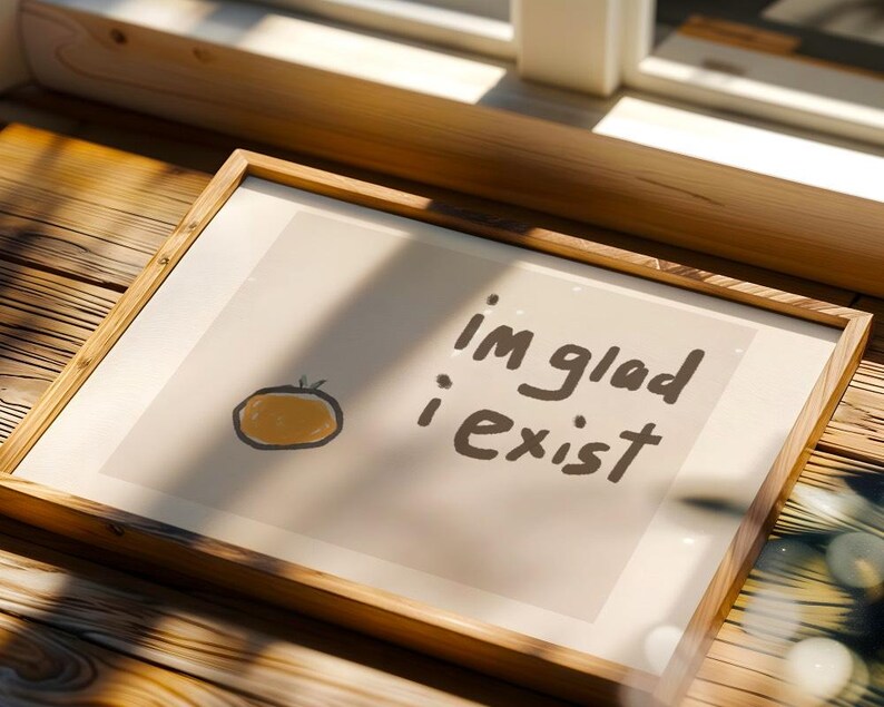 I’m Glad I Exist Poem Print - Digital Download - Minimalist Poetry Wall ...