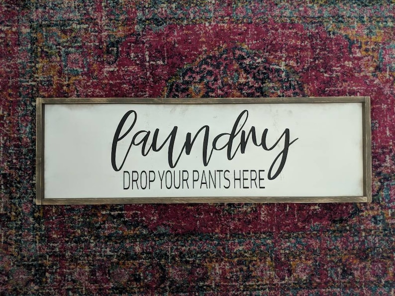 Laundry drop your pants here laundry sign drop your pants | Etsy