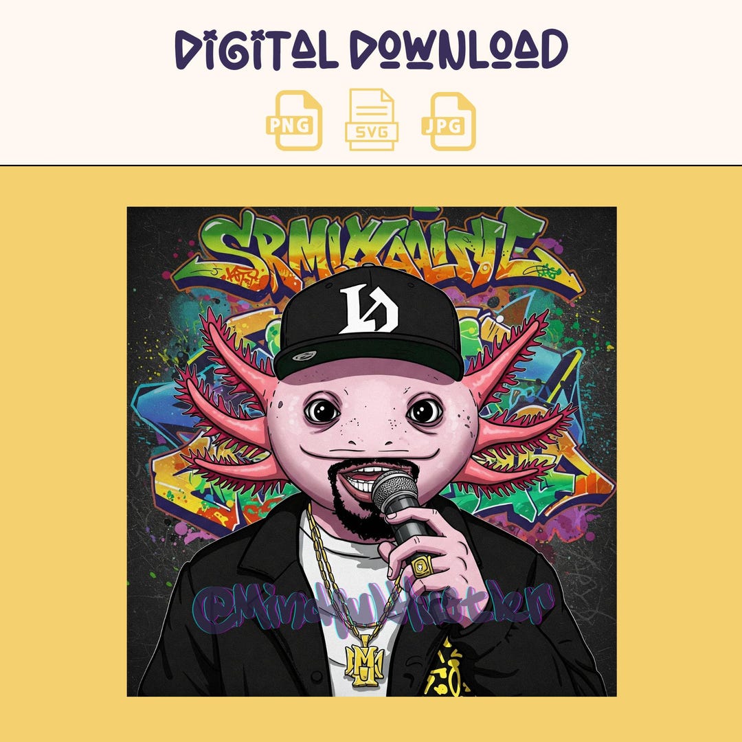Sir Mixolotl Axolotl Rapper Digital Art, Graffiti Urban Design, Png ...