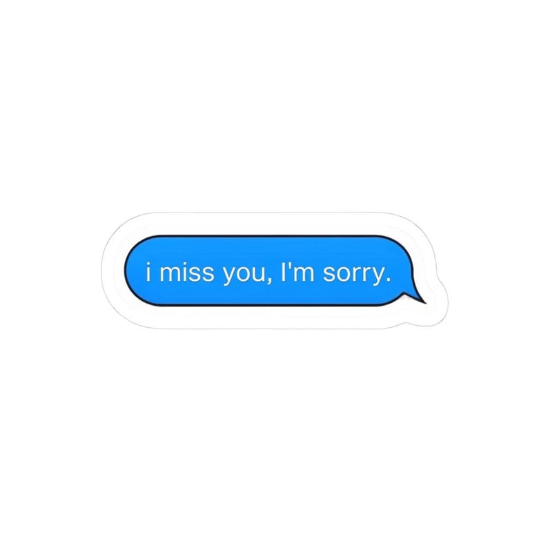 I Miss You, I'm Sorry Sticker | Gracie Abrams | Sentimental Stickers ...