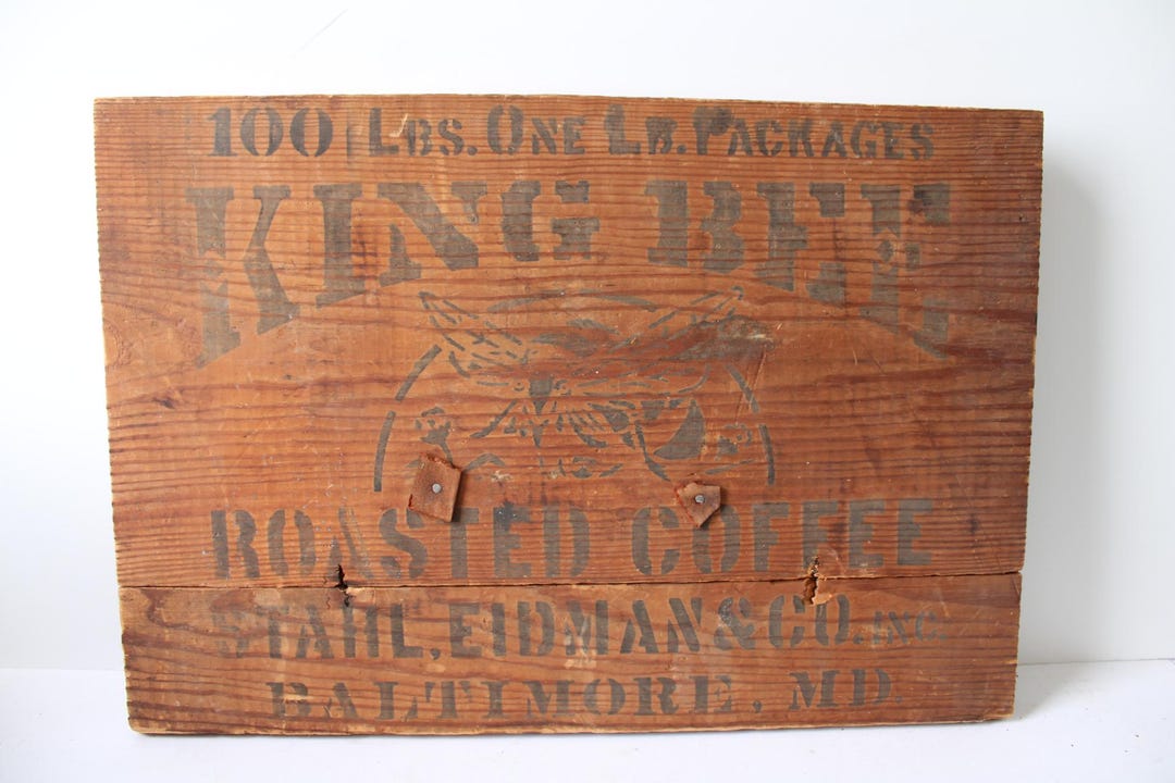 Antique Wood Crate Panel King Bee Coffee Baltimore MD Primitive Rustic ...