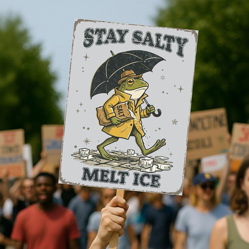 Stay Salty Melt ICE Protest Sign, 18x24 Printable Digital Download - Etsy