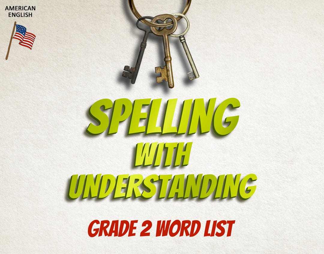 Grade 2 Spelling Word List - American English - Spelling With ...