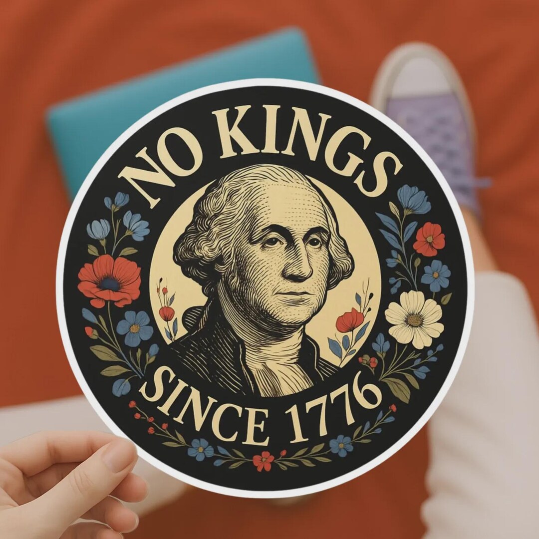 No Kings Since 1776 Vinyl Sticker: Patriotic Anti-monarchy Decal - Etsy