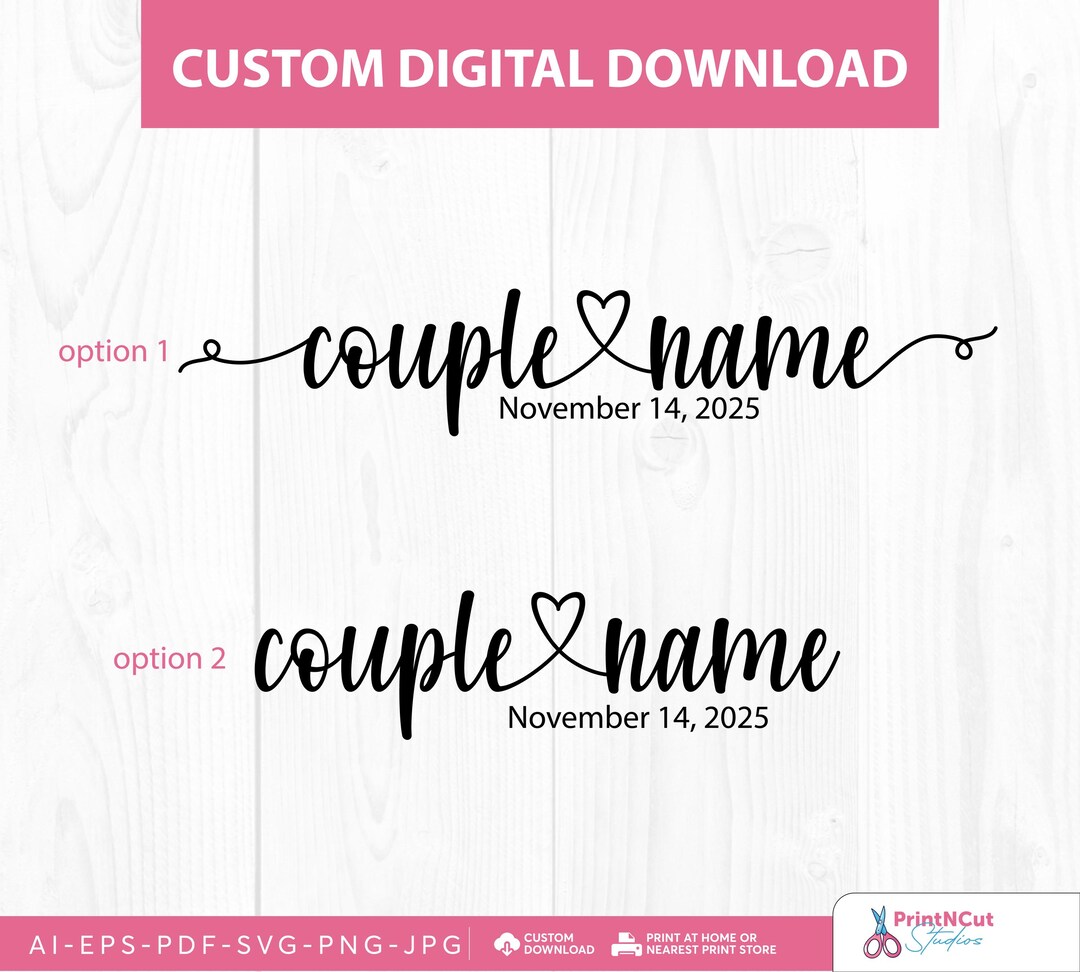 Custom Wedding Names With Heart & Swashes Svg | Personalized Text Svg ...