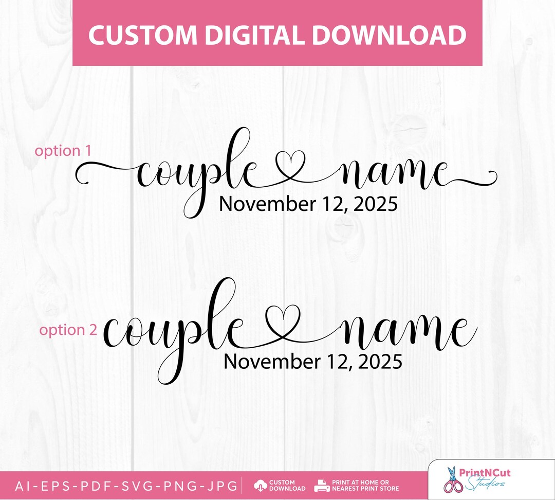 Custom Wedding Names SVG | Custom Names With Heart PNG | Custom Name ...