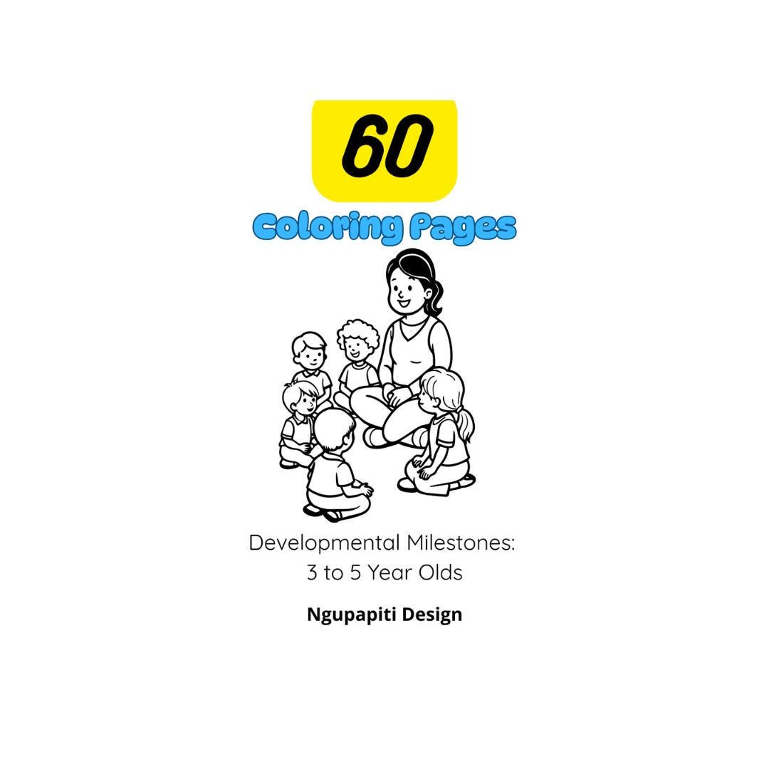 60 Coloring Pages for Kids Developmental Milestones: 3 to 5 Year Olds ...