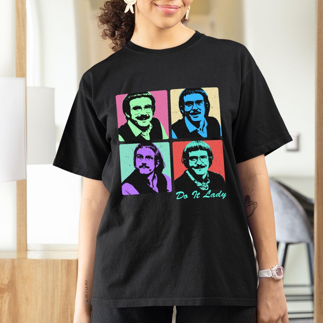 Do It Lady Funny Chit Meme Pop Art Shirt, Funny Internet Viral Shirt ...