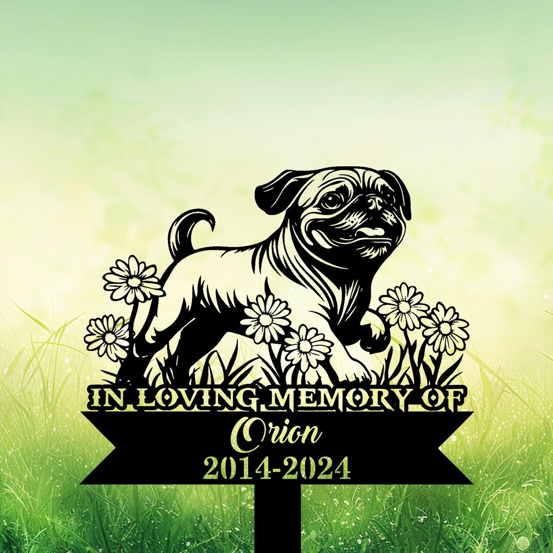 Personalized Pug Dog Memorial Stake – Running Grave Marker – Custom Dog ...