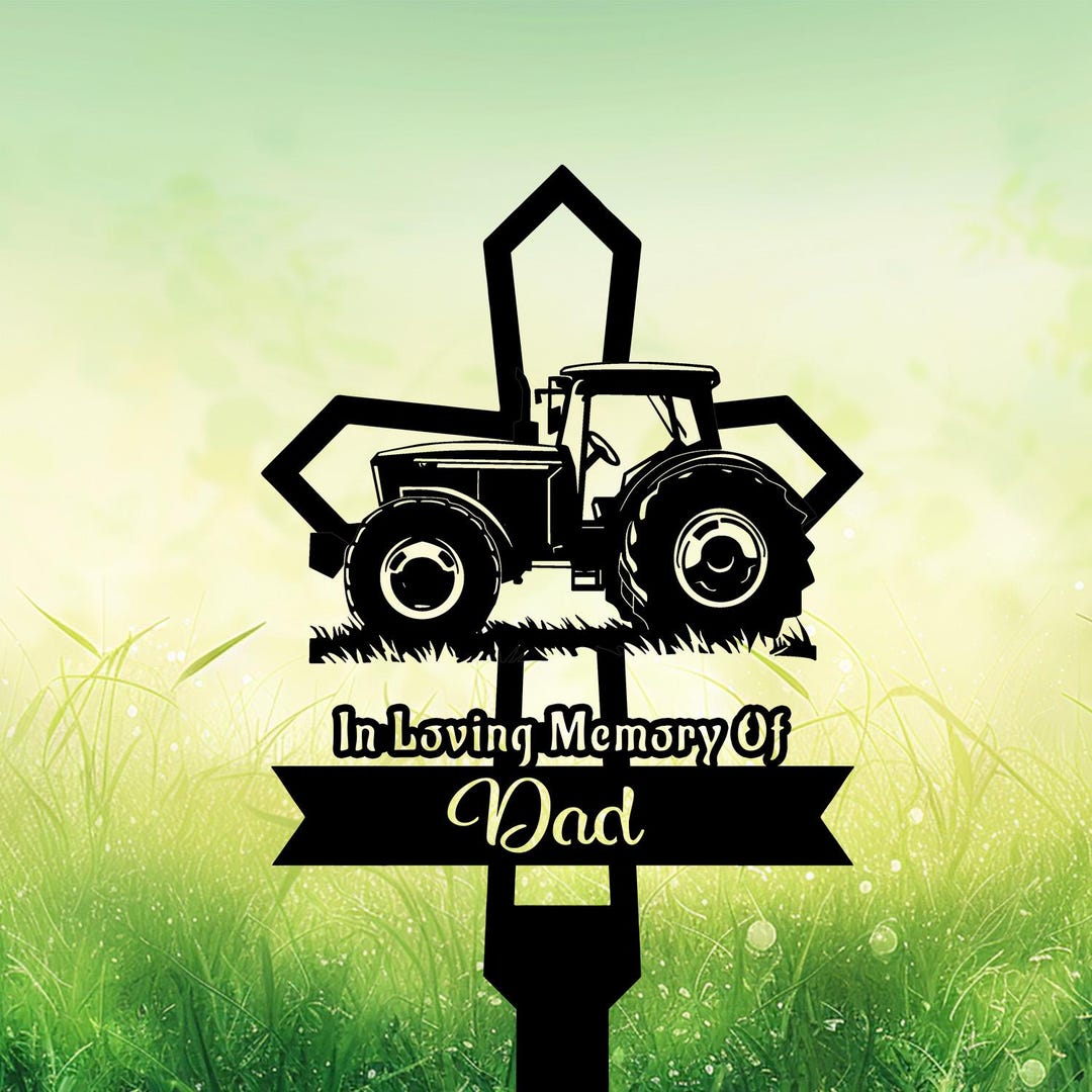 Personalized Tractor Grave Marker for Dad, in Loving Memory Metal ...