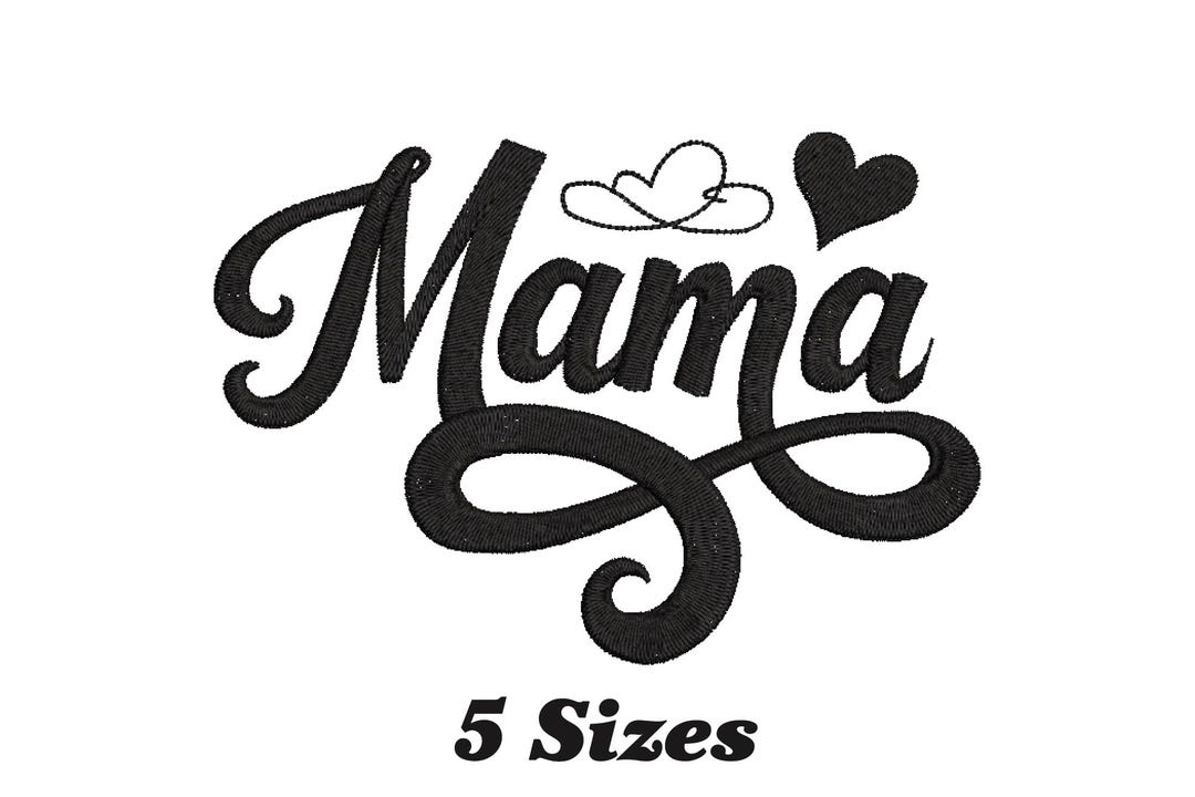 Mama Embroidery Design, Cute Mama Machine Embroidery Design, Mama ...