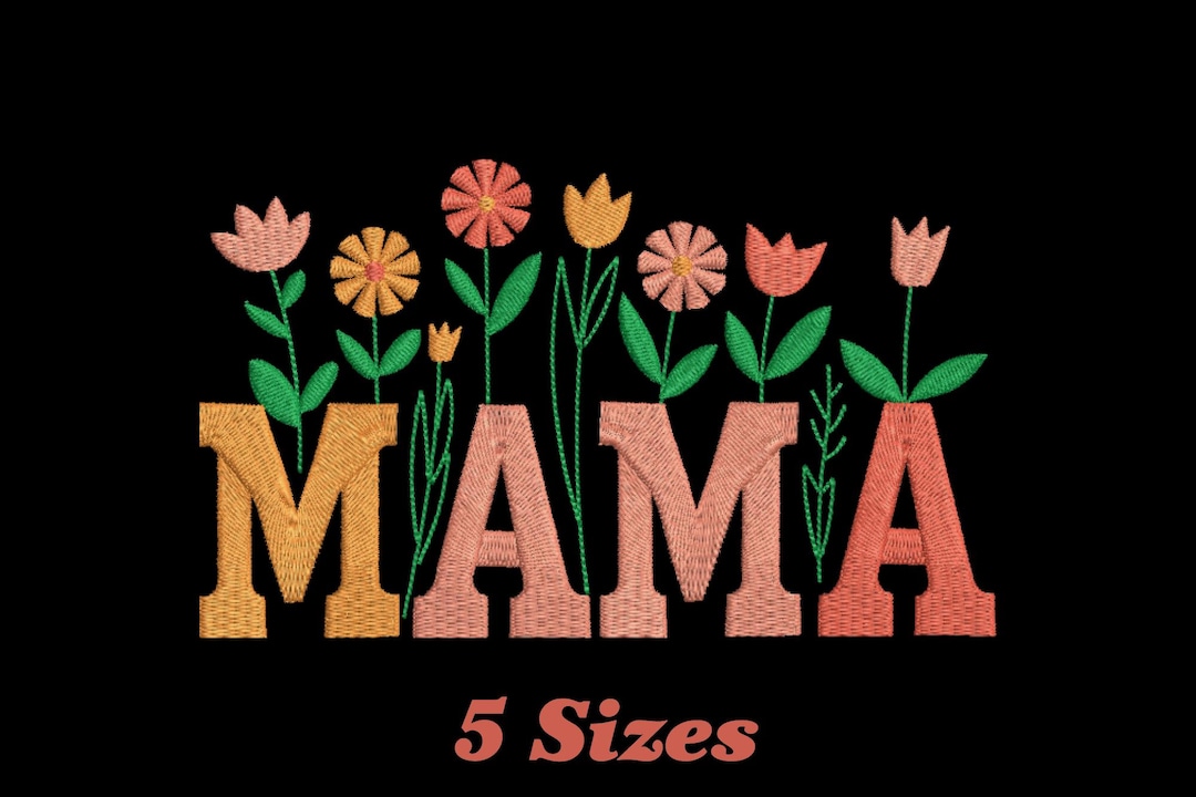 Floral Mama Embroidery Design, Cute Mama Machine Embroidery Design ...