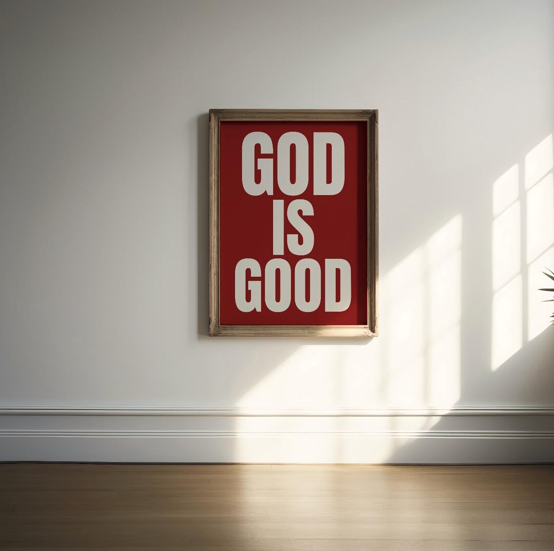 God is Good Poster, Religious Poster, Typography Poster, Christianity ...