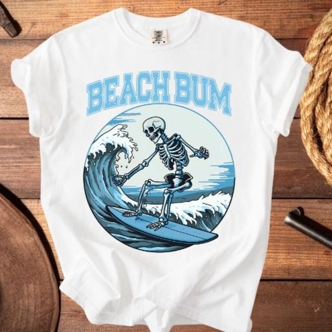 Beach Bum Skeleton Tee, Cool Summer Shirt, Skull Surfing T-shirt, Beach ...