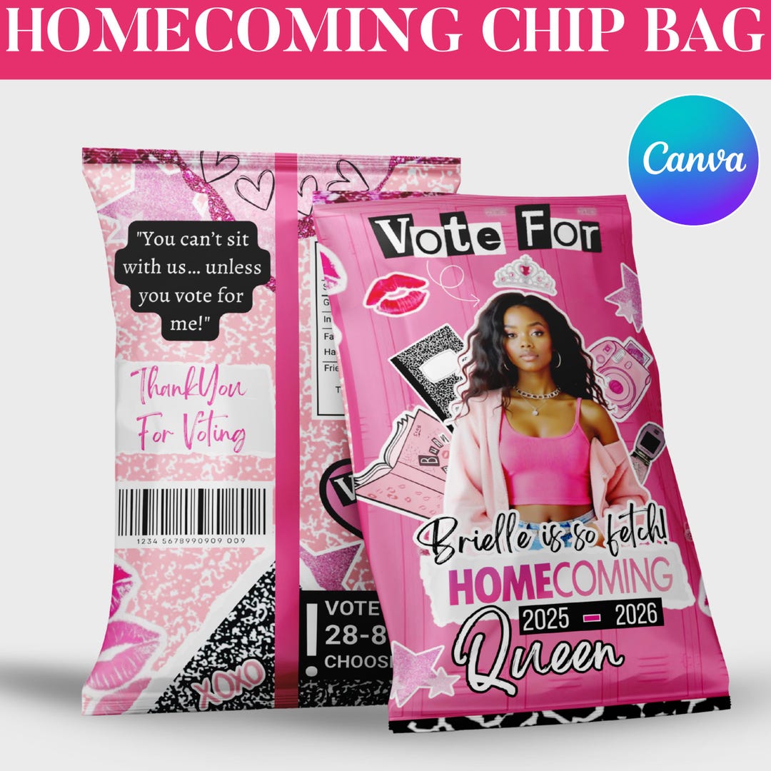 Homecoming Chip Bag Template, Homecoming Campaign, Vote for Mean Queen ...