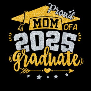 Mom Senior 2025 Proud Mom of a Class of 2025 Graduate Mother Png ...