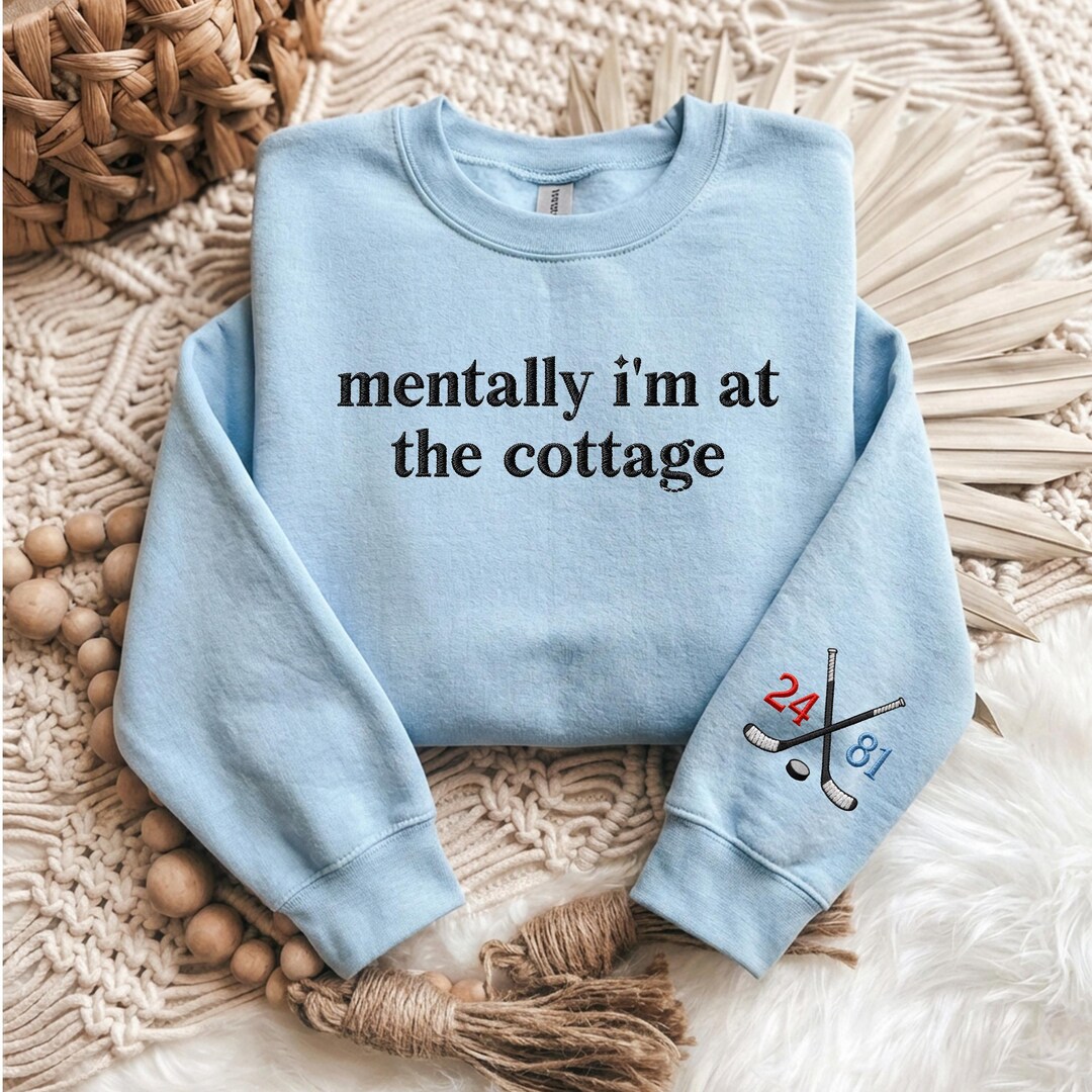 Embroidered Mentally I'm at the Cottage Sweatshirt, Cozy Cottagecore ...