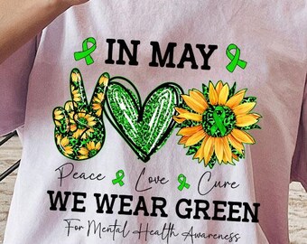 I Wear Green Mental Health Awareness Rainbow Png, Mental Health Matters Png, in May We Wear ...