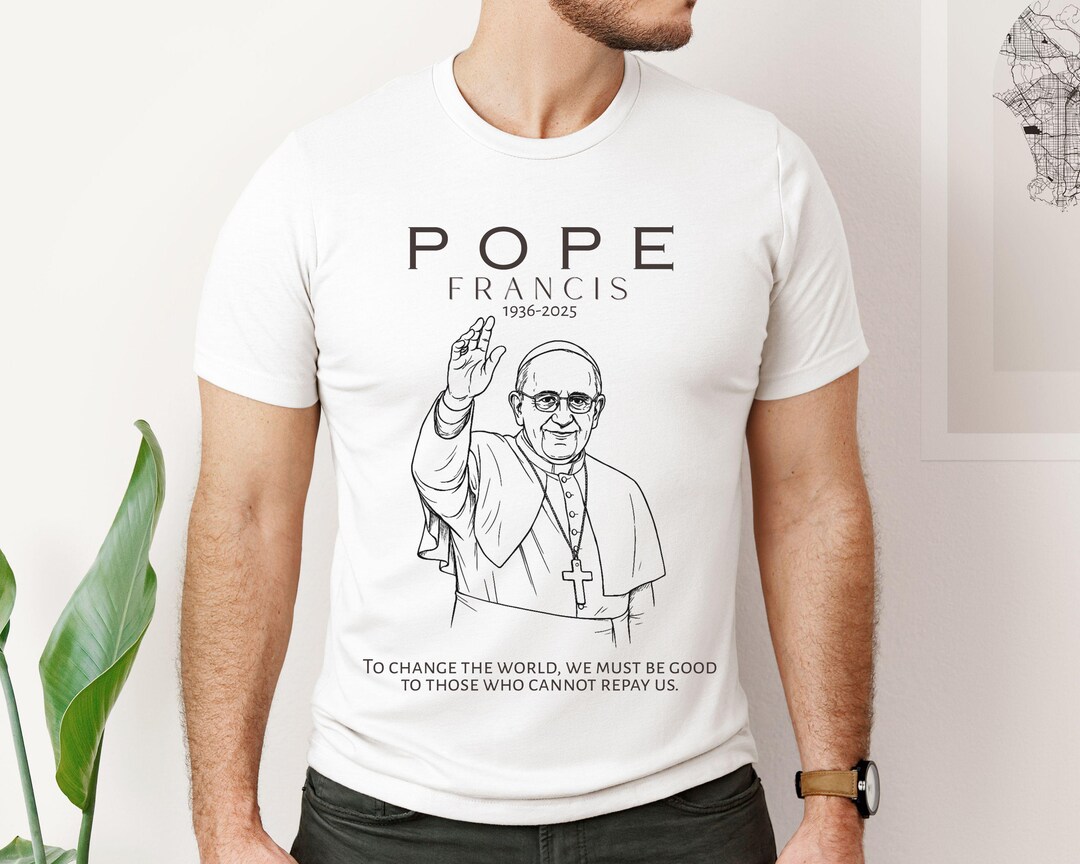 Good Bye Pope Francis Shirt, RIP Pope T-shirt, Pope Francis RIP Tee ...
