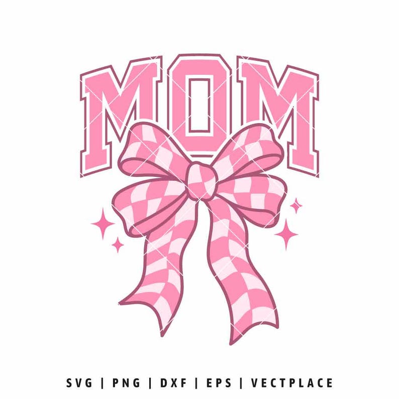 Mom SVG, Checkered Coquette Bow SVG, Mother's Day SVG - Etsy