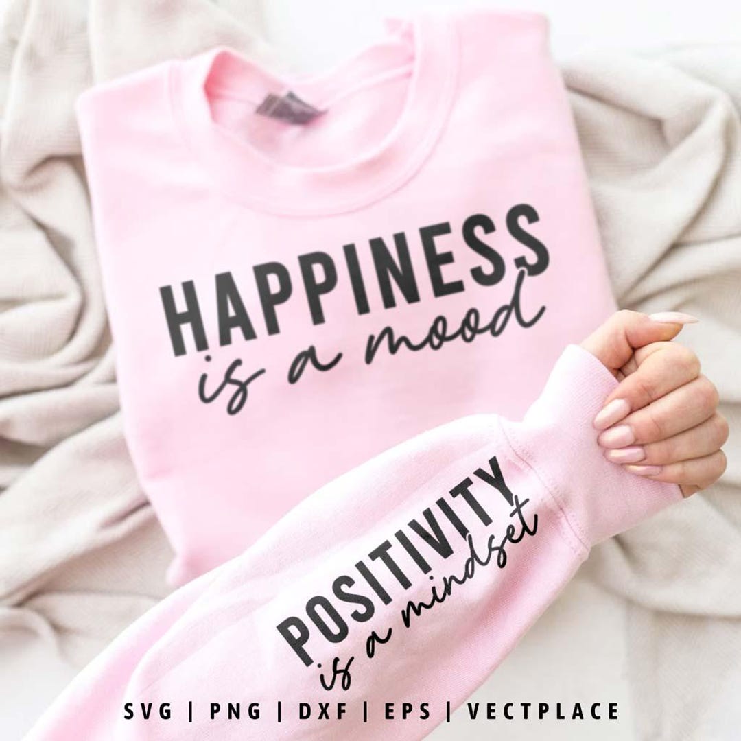 Happiness is a Mood SVG, Motivational SVG - Etsy