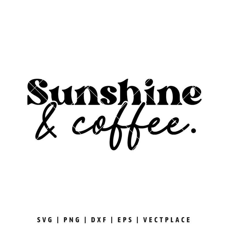 Sunshine and Coffee SVG, Summer Vibes SVG - Etsy