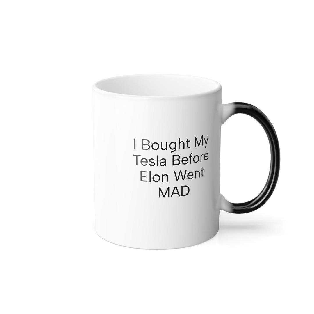 Elon Musk Has Gone Mad Color Morphing Mug, 11oz - Gift for Coffee Lover ...