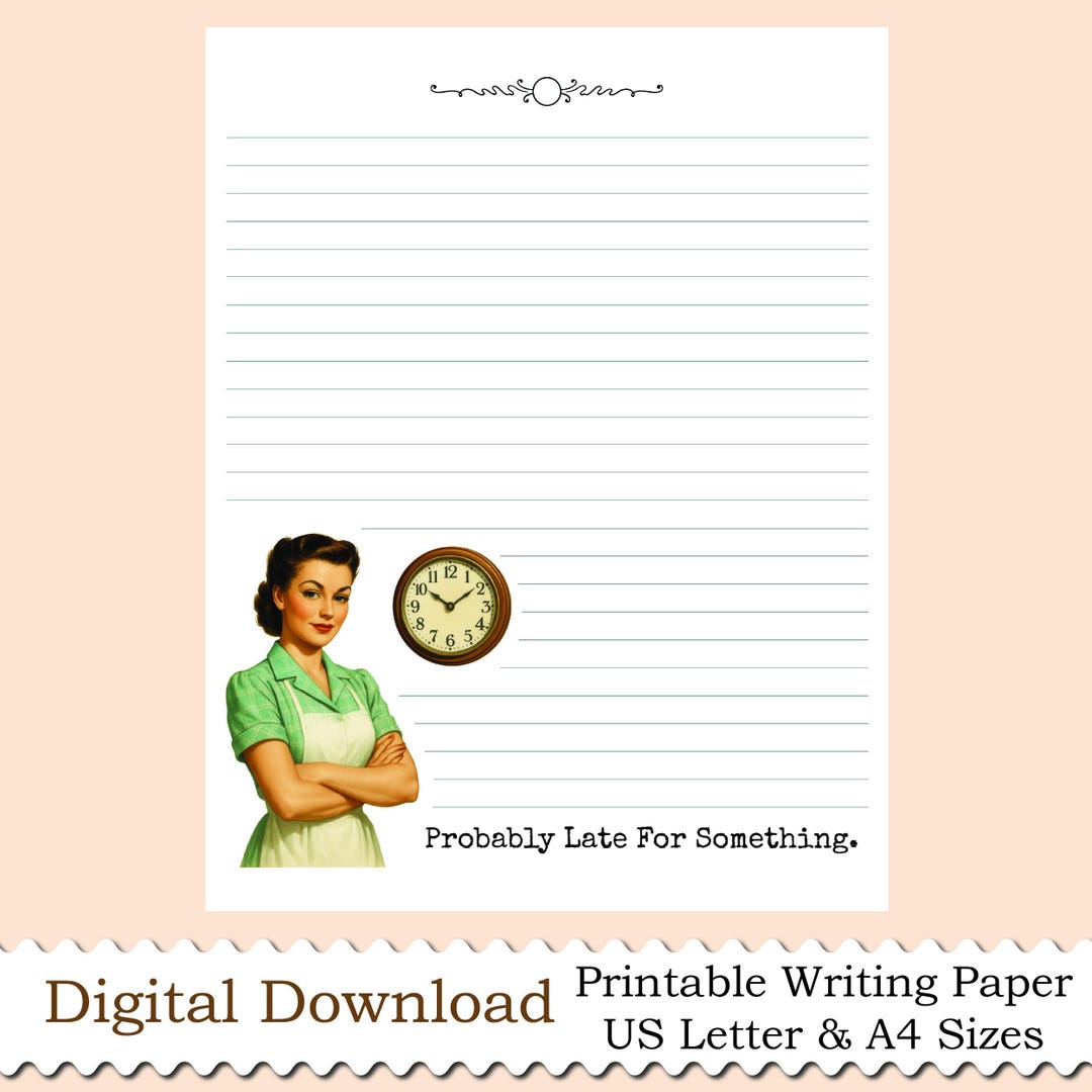 Printable Writing Paper-late for Something-funny Retro Themed Lined and ...