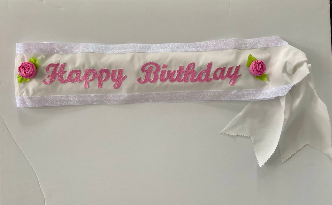 Birthday Sash Happy Birthday Sash Customize With Any Colors - Etsy