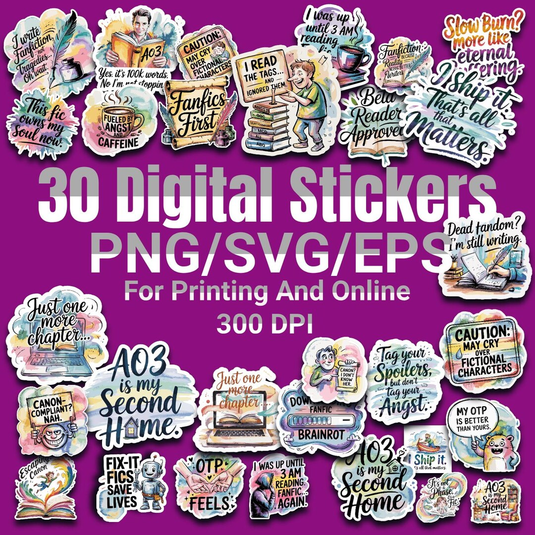 Printable Fanfic Sticker Bundle, PNG, EPS, SVG, Fanfiction Lovers ...