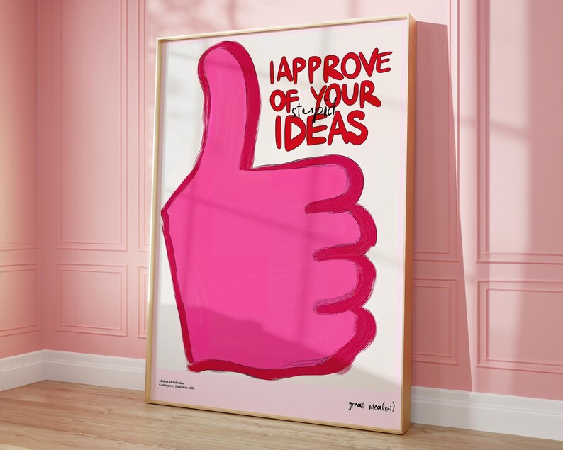 Funny Thumbs up Poster, Sarcastic Quote Wall Art, Eclectic Pop Art ...