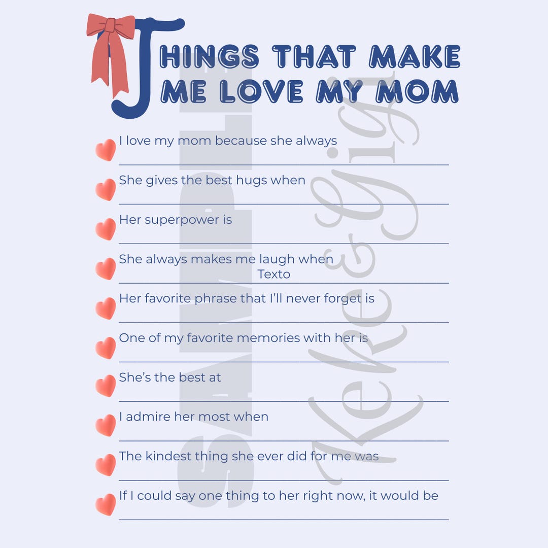 Mother’s Day Printable – Things That Make Me Love My Mom – Kids ...