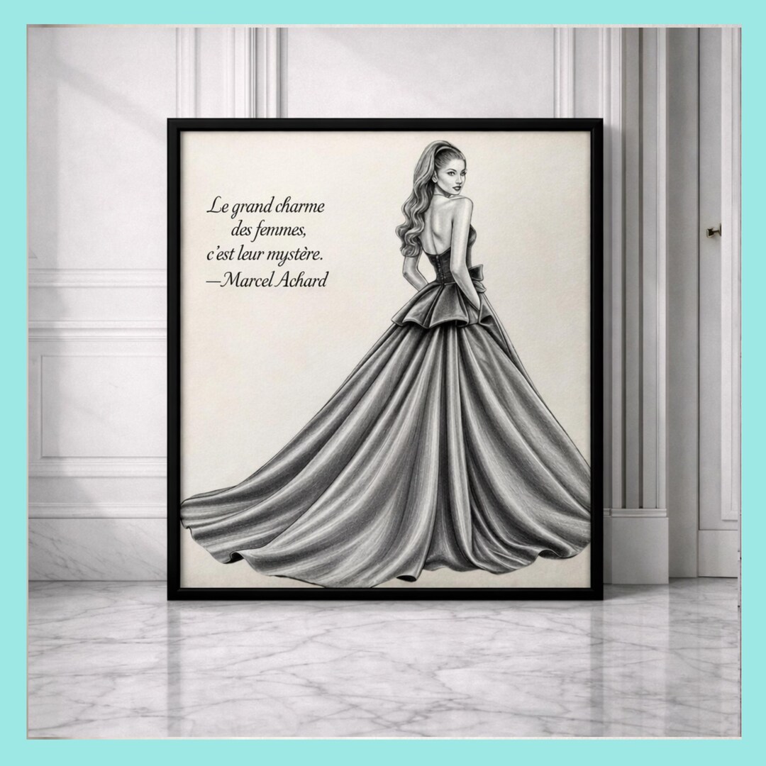French Fashion Sketch Print, Elegant Woman Art, Marcel Achard Quote ...