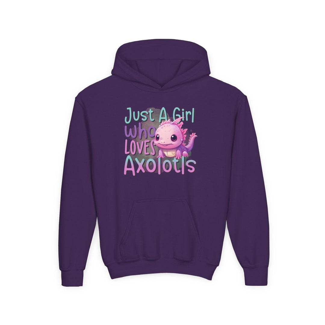 Cute Axolotl Hoodie, Just A Girl Who Loves Axolotls Sweatshirt, Kids ...