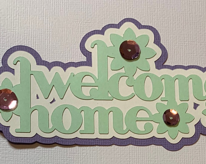 Welcome Home Die Cut, Girl Die Cut, Die Cut, Scrapbook Embellishment ...