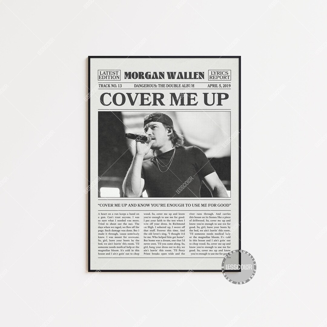 Morgan Wallen Retro Newspaper Print, Cover Me up Poster, Lyrics Print ...