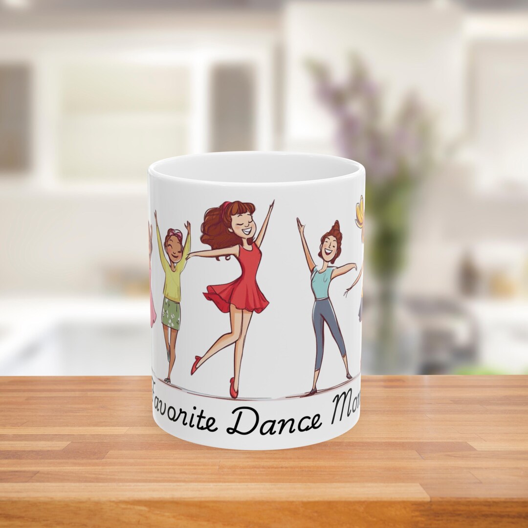 Dance Mom Mug, Dance Parent Coffee Cup, Ballet & Jazz Mom Gift, Funny ...