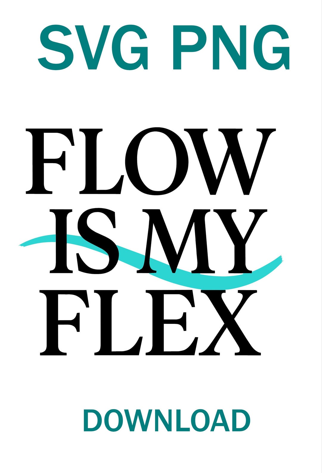 Flow is My Flex Design: Law of Attraction PNG SVG (digital Download) - Etsy