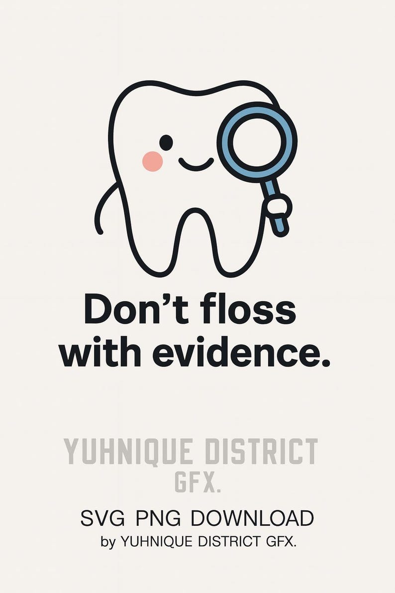 Funny Forensic Odontologist Clipart: Tooth Detective SVG PNG (digital ...