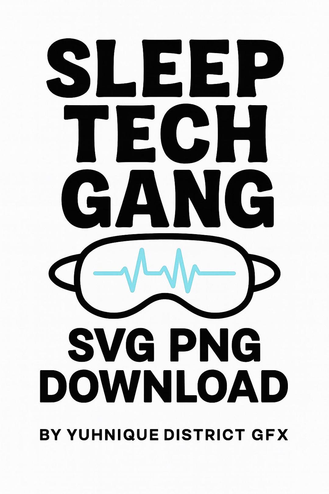 Sleep Tech Gang PNG SVG Bundle: Funny RPSGT Clipart for Polysomnography ...