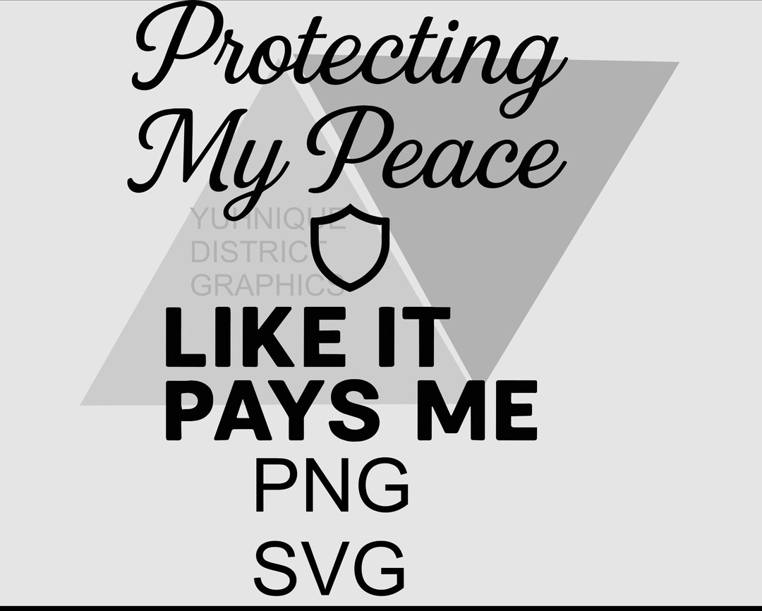 Protecting My Peace SVG: Spiritual Quote Graphic (digital Download) - Etsy