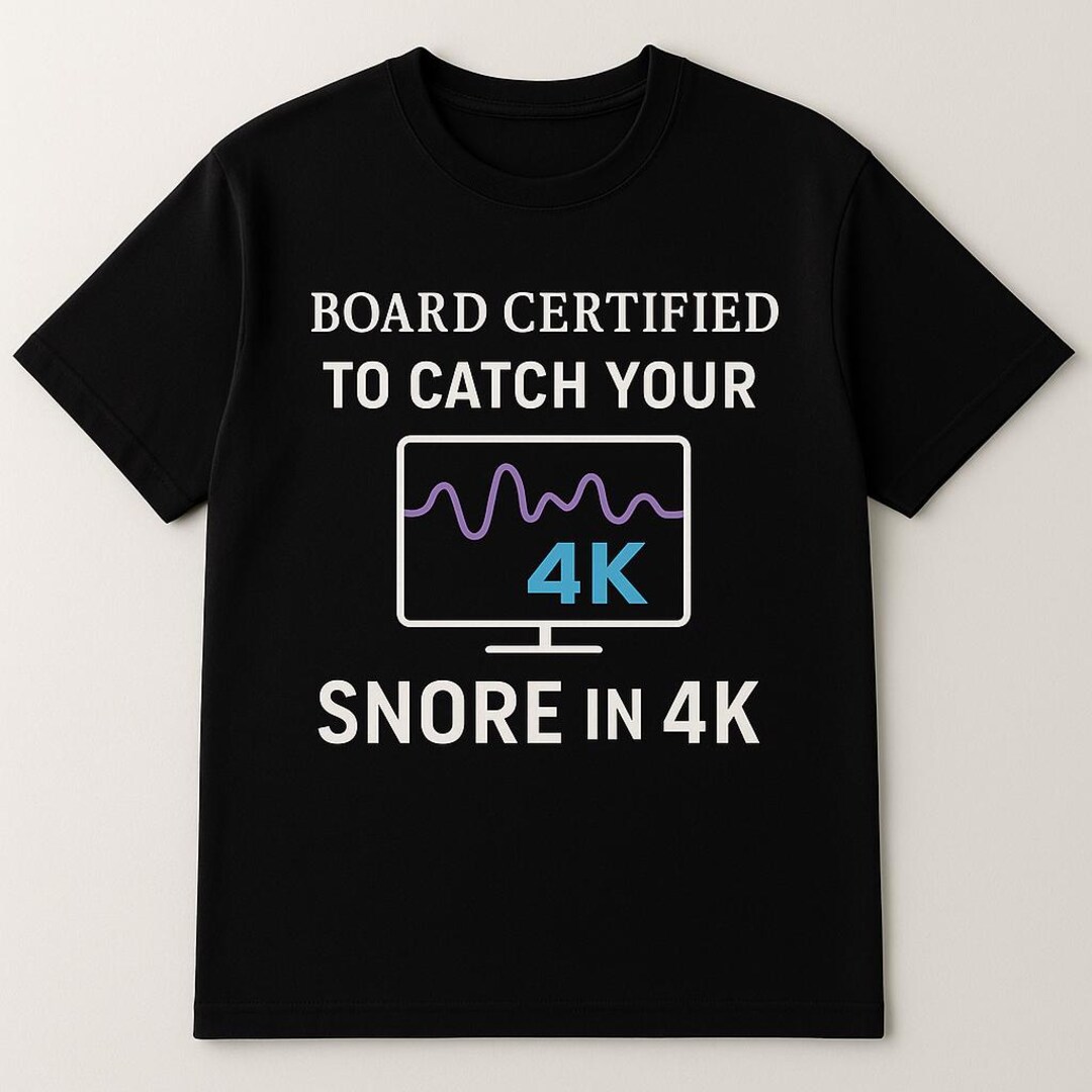 Funny Sleep Tech T-shirt: Board Certified Snore Analysis - Etsy
