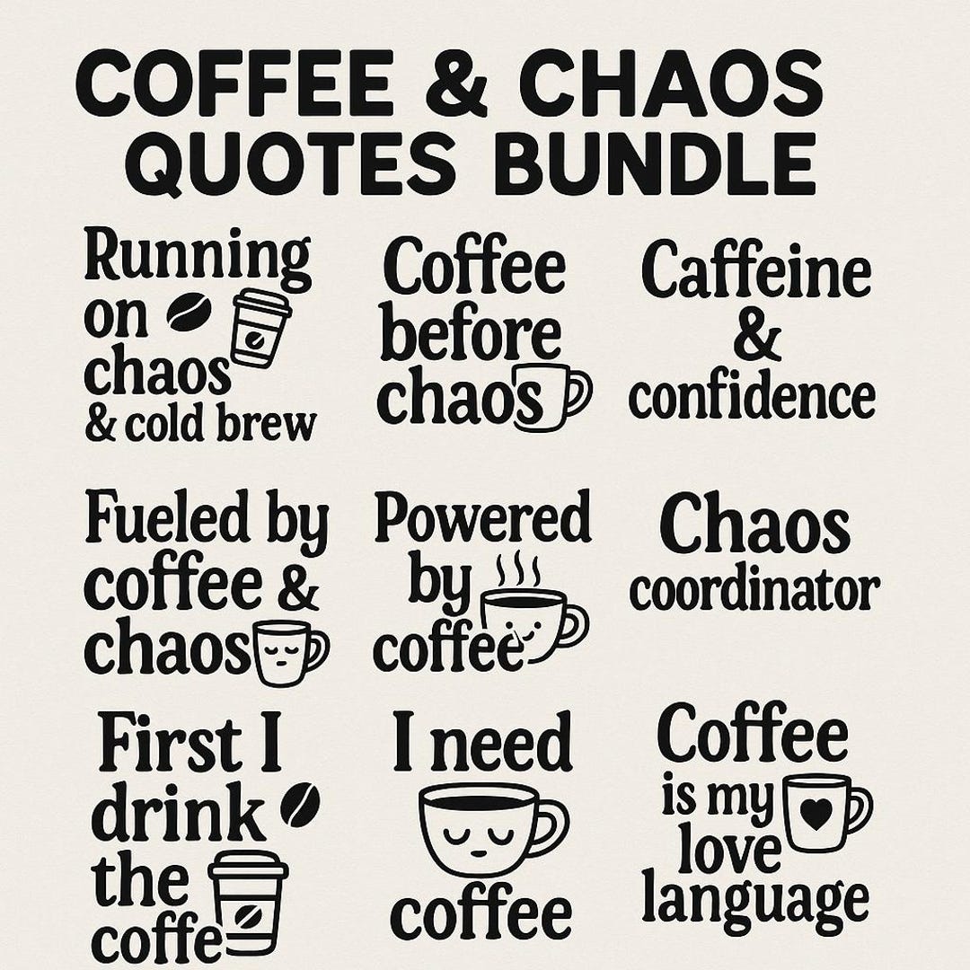 Coffee Chaos Quotes Bundle – Digital PNG SVG EPS Pdf - Etsy