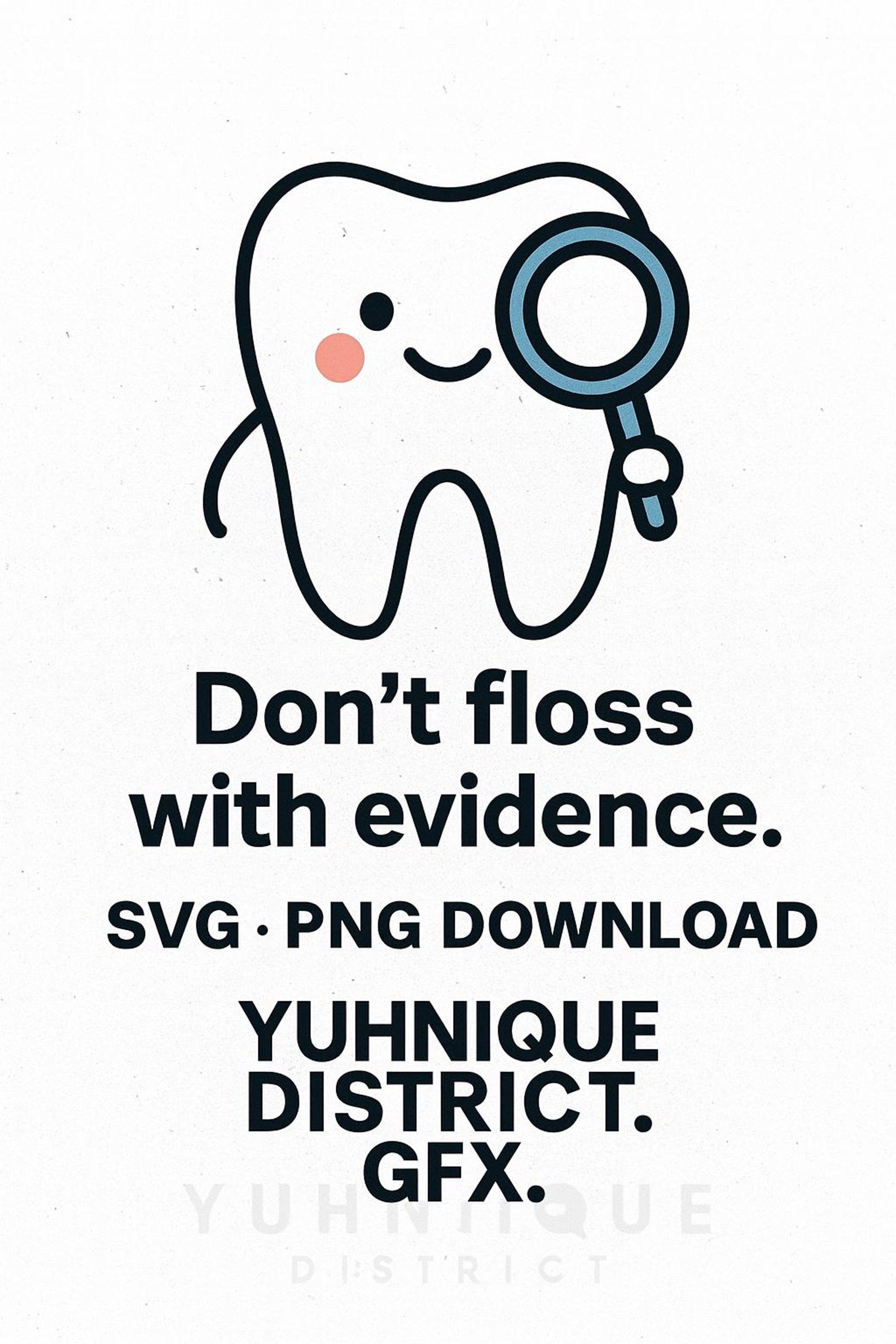Funny Forensic Odontologist Clipart: Tooth Detective SVG PNG (digital ...