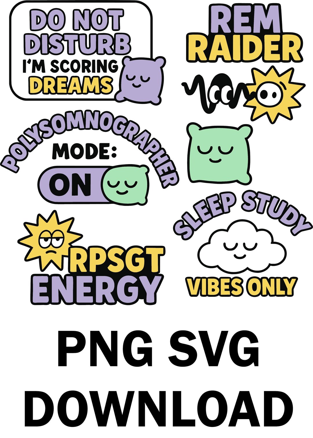 Sleep Tech PNG SVG Bundle: Funny RPSGT Polysomnography Art (digital ...