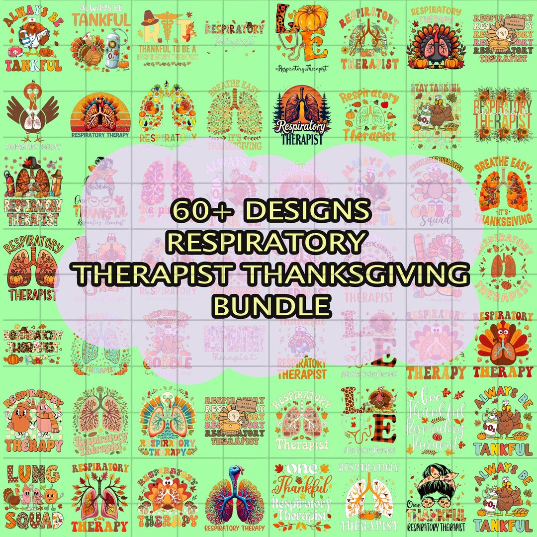 60+ Respiratory Therapist Thanksgiving Bundle PNG, Thankful Respiratory ...
