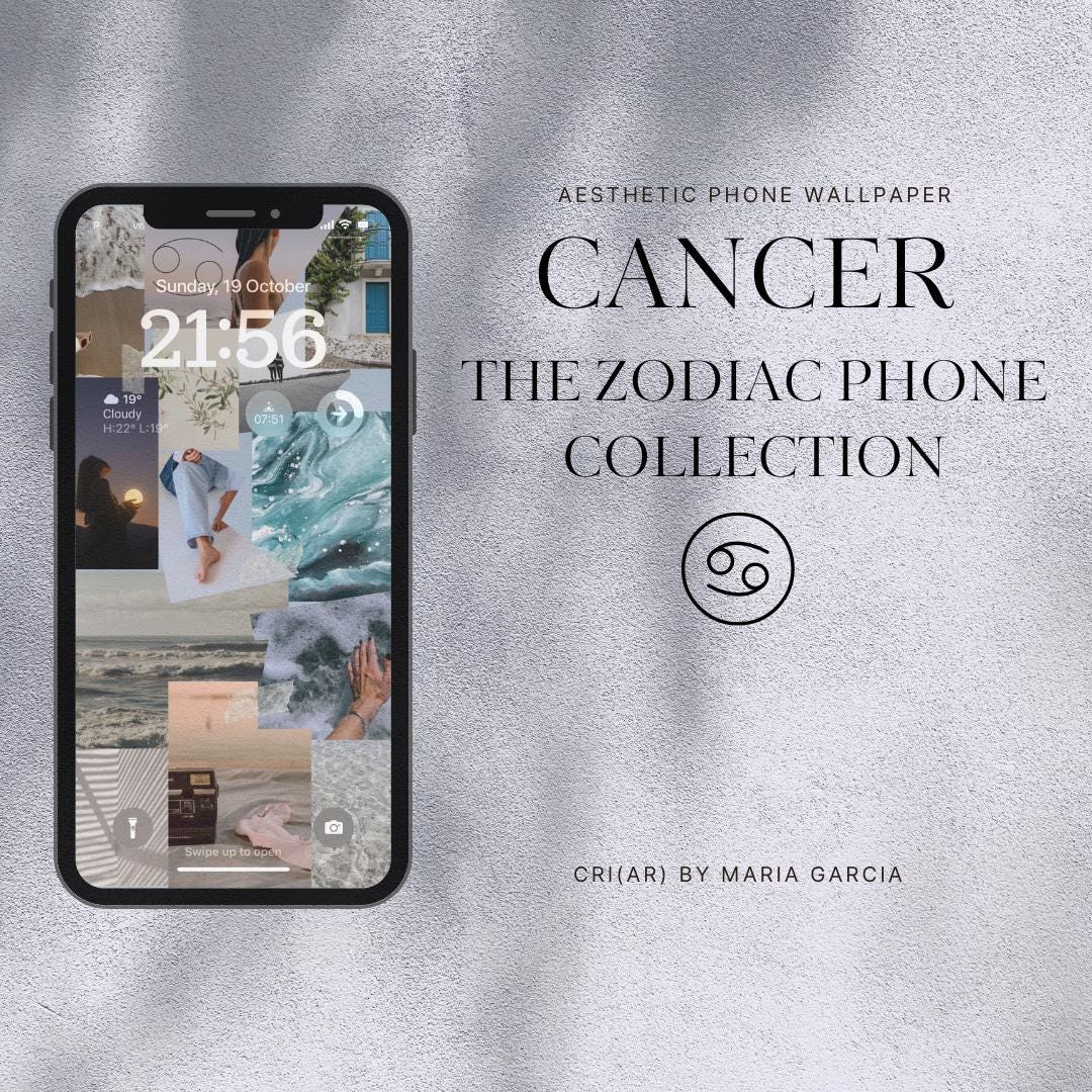 Cancer Phone Wallpaper | the Zodiac Phone Collection | Mood Board ...